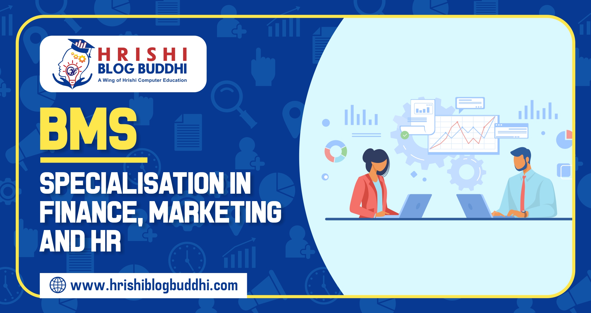 What is BMS: Top Colleges, Exams, Eligibility, Recruiters