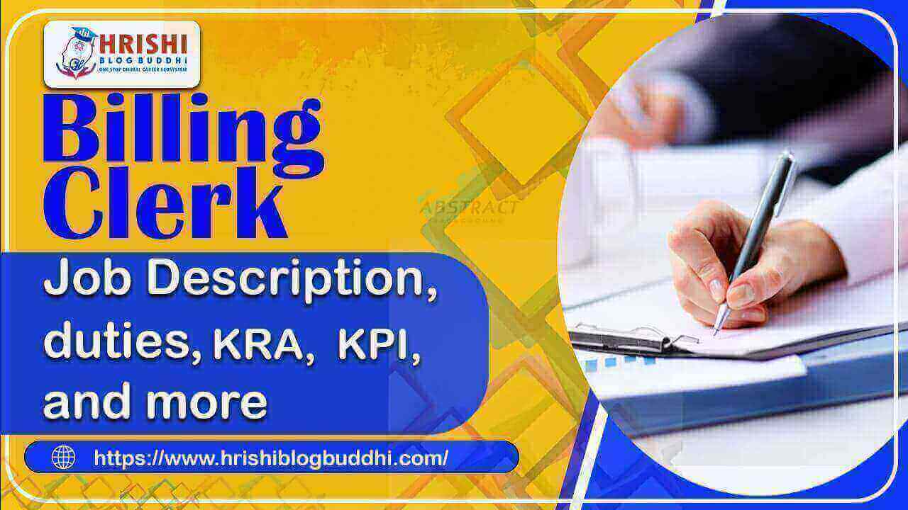 Billing Clerk - Hrishi Blog Buddhi