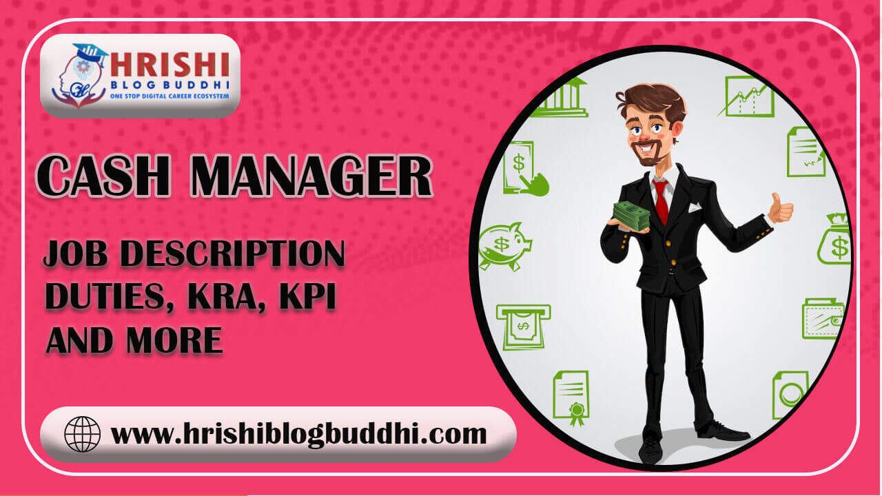 Cash Manager - Hrishi Blog Buddhi